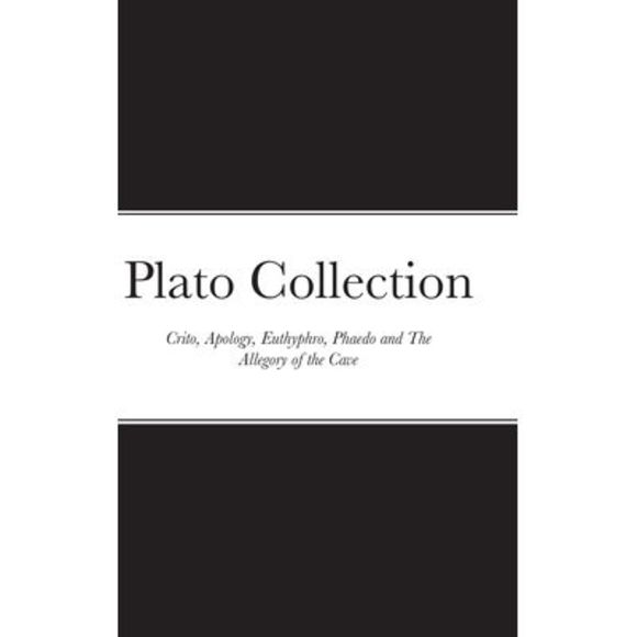 Plato | Other | Plato Collection Crito Apology Euthyphro Phaedo And The ...